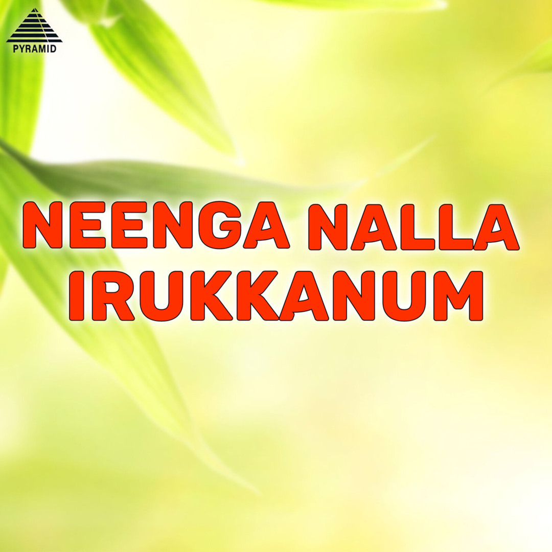 Stream M S Viswanathan | Listen to Neenga Nalla Irukkanum (Original ...