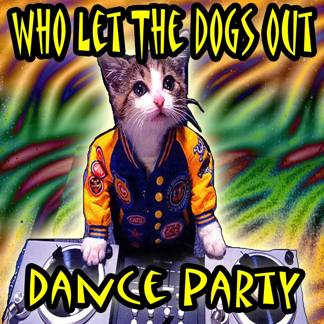 Stream Who Let The Dogs Out Party | Listen to Who Let The Dogs Out ...