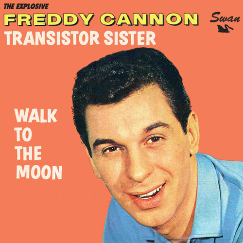 Stream Freddy Cannon | Listen to Transistor Sister playlist online for ...