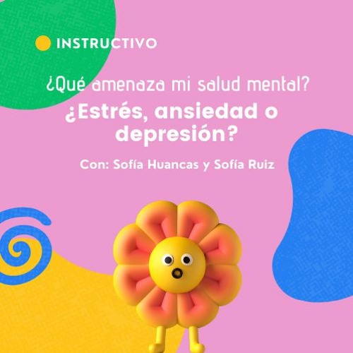 Stream ¿Qué amenaza mi salud mental? ¿Estrés, ansiedad o depresión ...