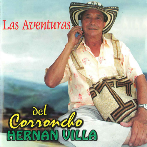 Stream Hernan El Corroncho Villa | Listen to Las Aventuras del ...