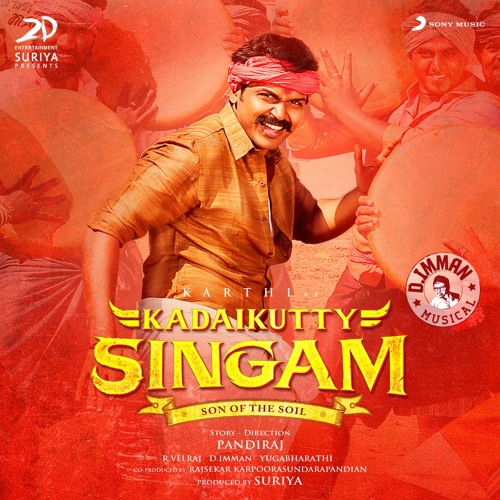 Stream D. Imman | Listen to Kadaikutty Singam (Original Motion Picture ...