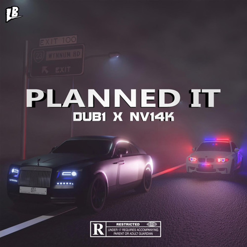 Stream Planned It - DUB1 x NV14K by DUB1 | Listen online for free on ...