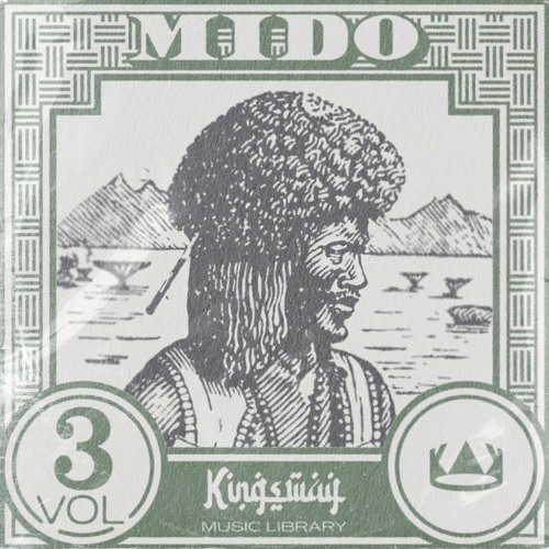 Stream Kingsway Music Library | Listen to Mido Vol. 3 playlist online ...