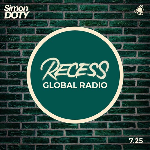 Simon Doty - Recess Global Radio July 2025-07-31
