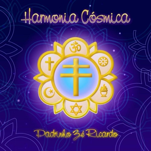 Stream Daime Luz | Listen to Harmonia Cósmica - Padrinho Zé Ricardo playlist online for free on ...