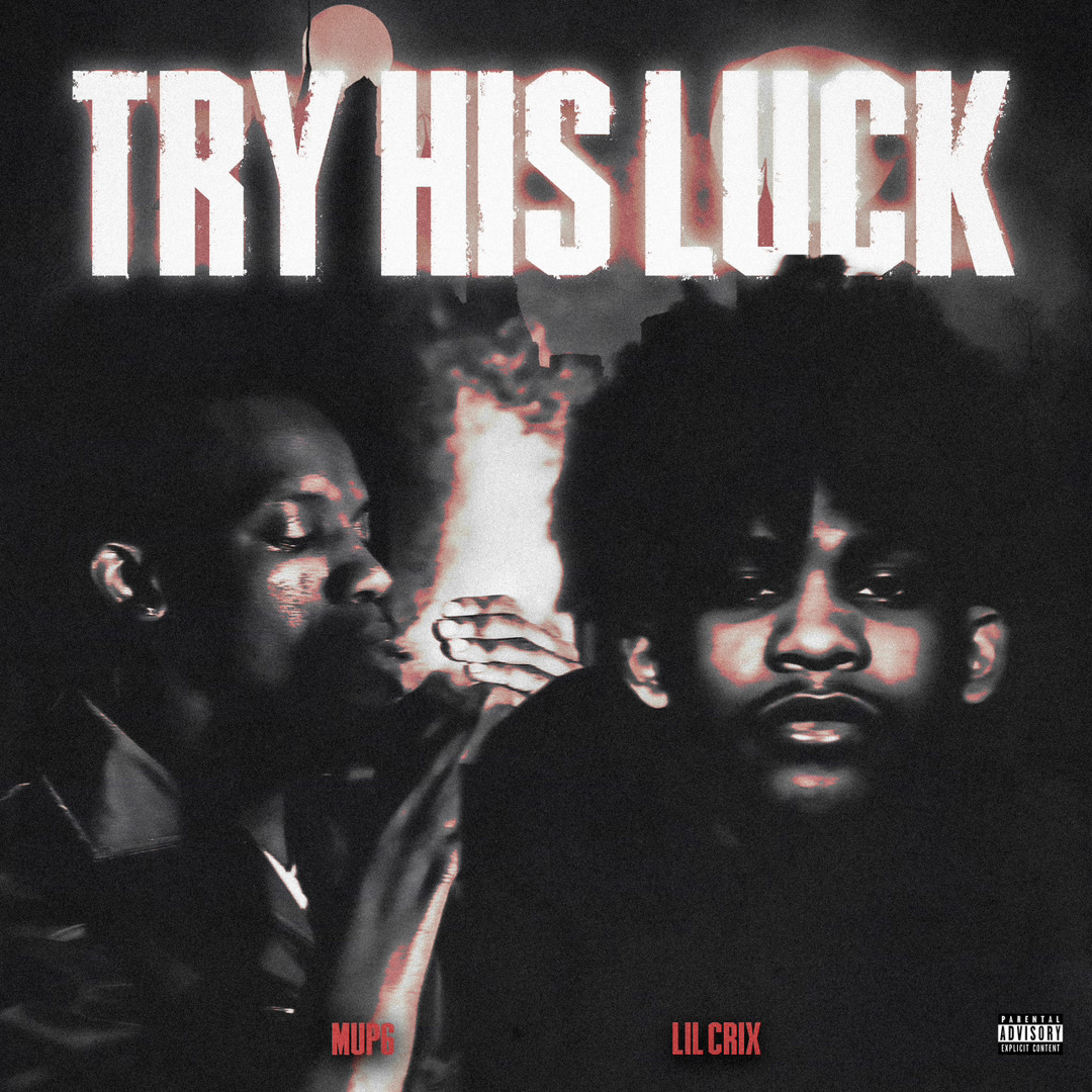 Stream Try His Luck Ft Lil Crix by 1mup6 | Listen online for free on ...