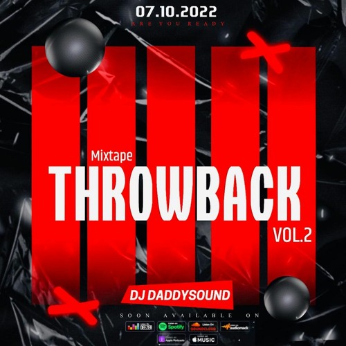 Stream Mixtape ThrowBack Vol.2 by Dj_Daddysound_official | Listen online for free on SoundCloud