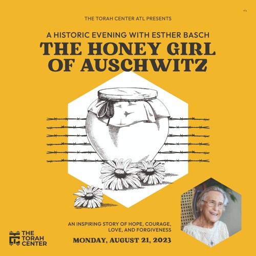 Stream The Honey Girl of Auschwitz - A Historic Evening with Esther ...