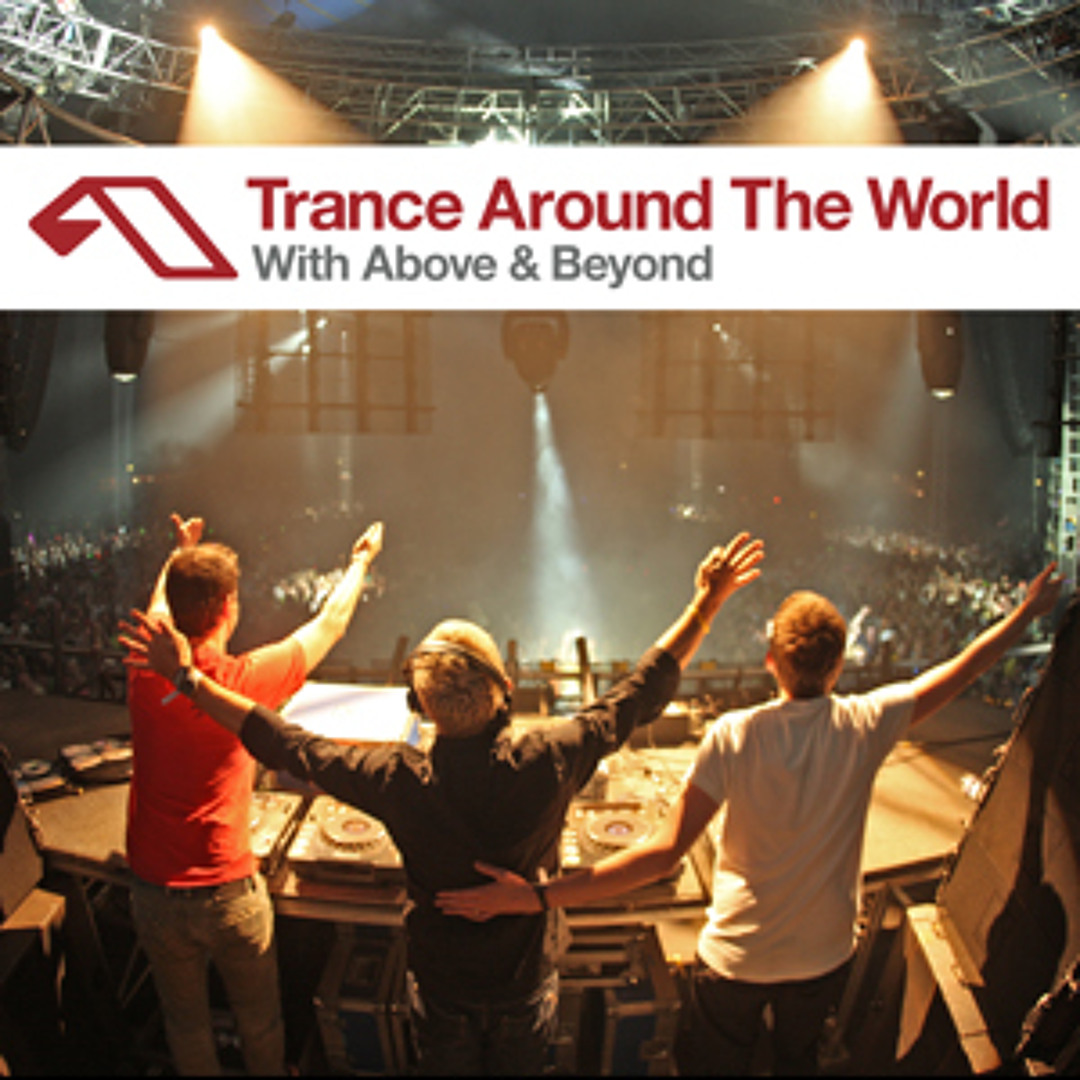Stream #250 Trance Around The World with Above & Beyond by Stuke Sowle ...