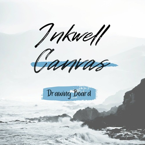 Stream Inkwell Canvas | Listen to Drawing Board playlist online for ...