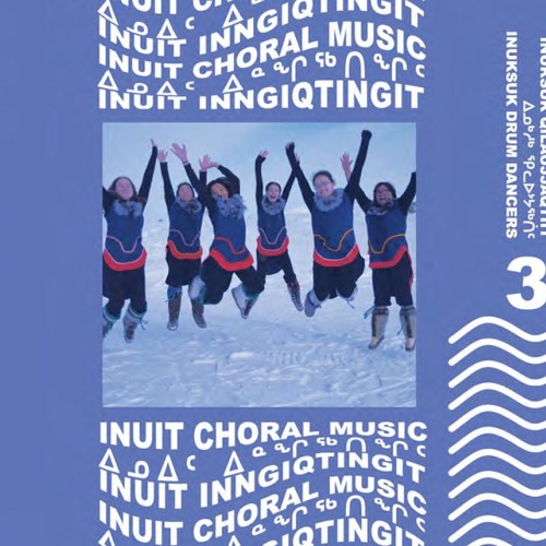 Stream Mary Piercey | Listen to Inuit Inngiqtingit: Inuit Choral Music ...