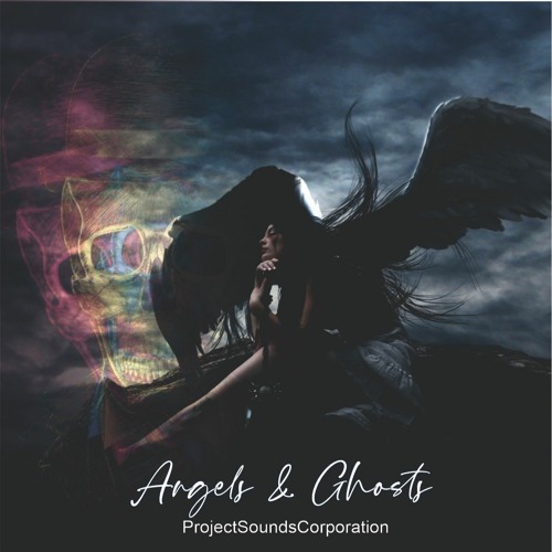 Stream Angels And Ghosts by Project Sounds Corporation | Listen online ...