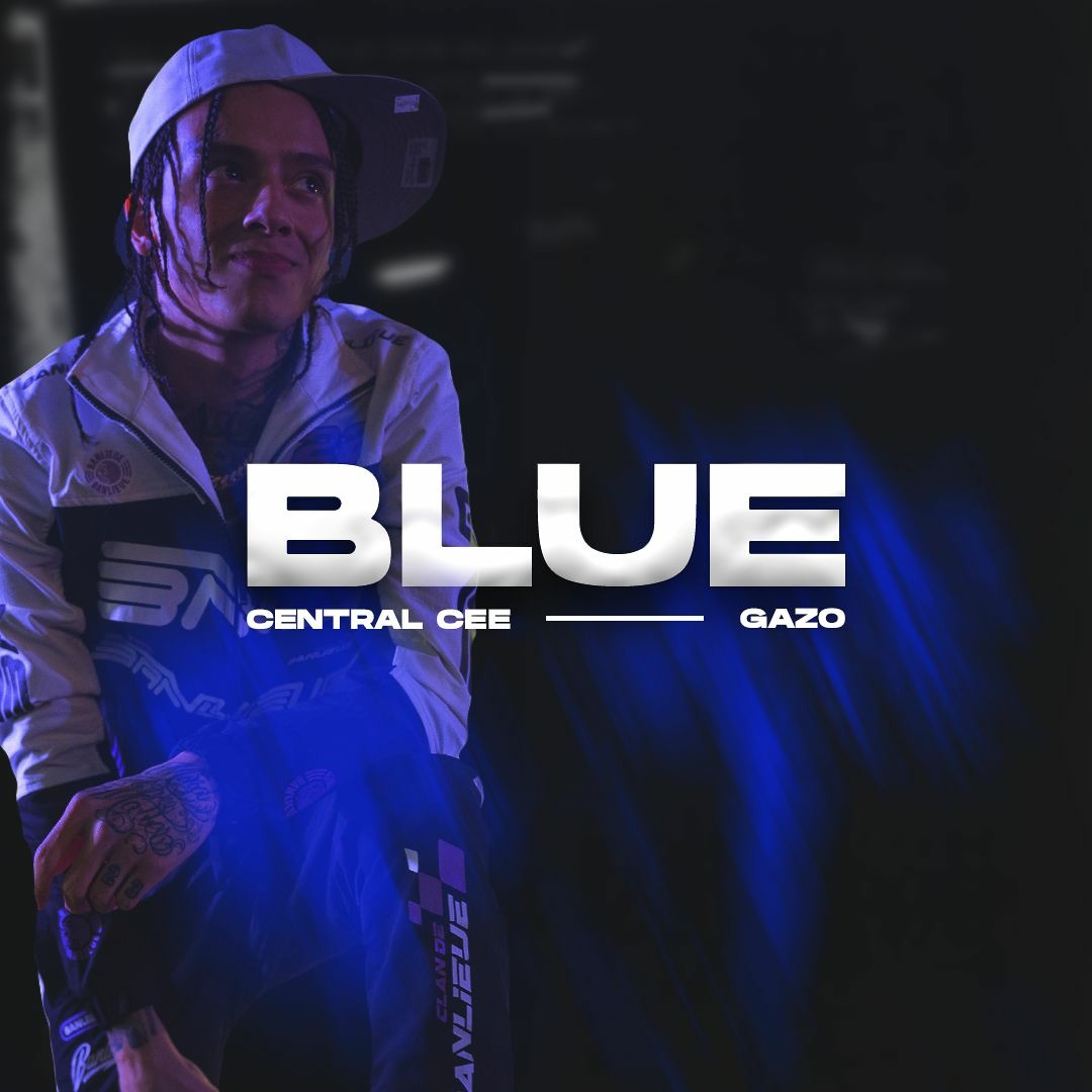 Stream Central Cee - BLUE ft. Gazo by ZAXE | Listen online for free on ...