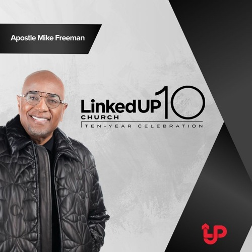 Stream January 14, 2024 - Apostle Mike Freeman - Linked UP by Linked UP ...