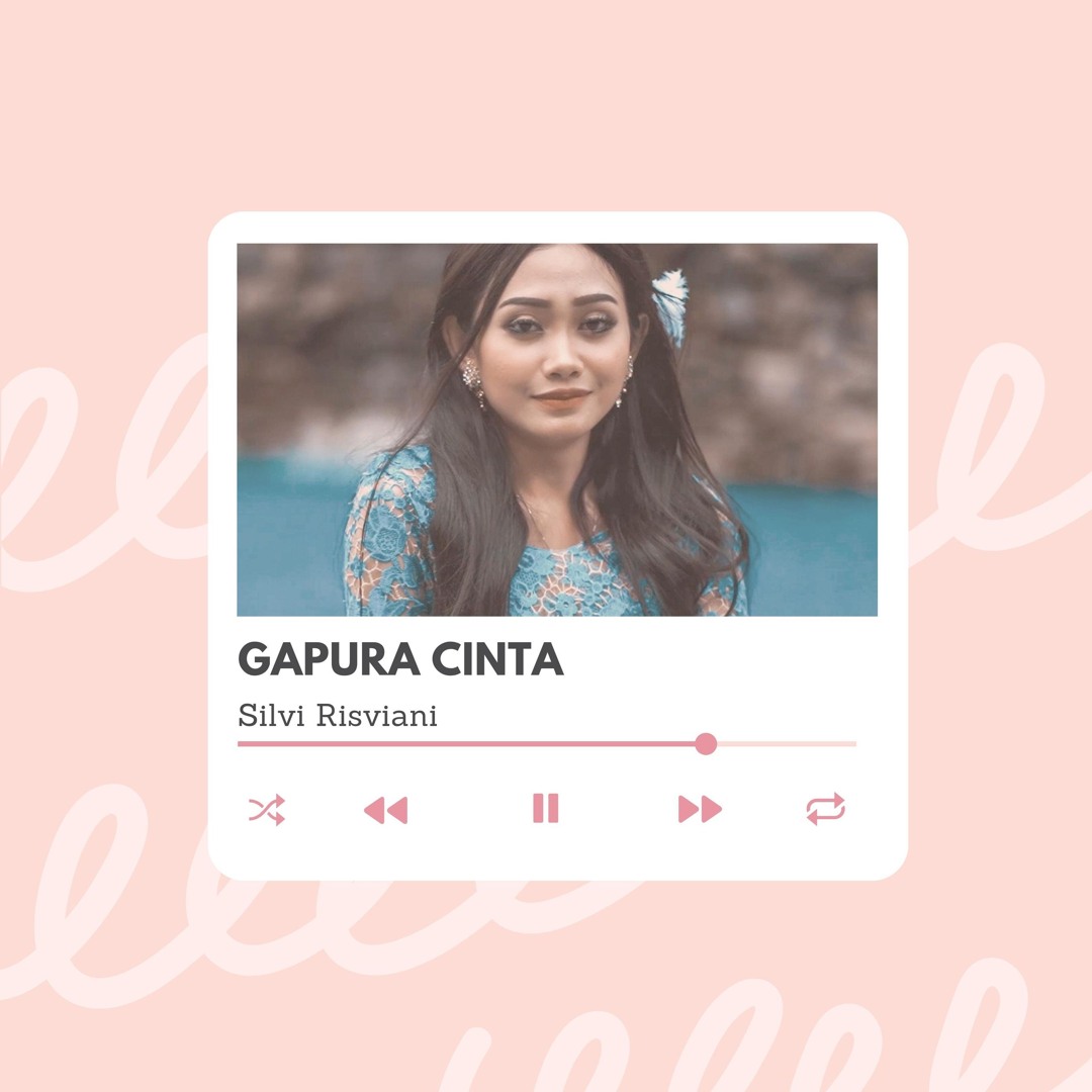 Stream Gapura Cinta - Silvi Risviani by Bandung Music Official | Listen ...
