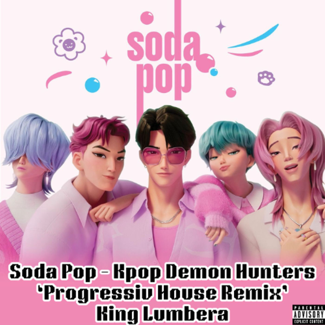 Stream Soda Pop - Kpop Demon Hunters (EDM Remix) by King Jasper Lumbera ...