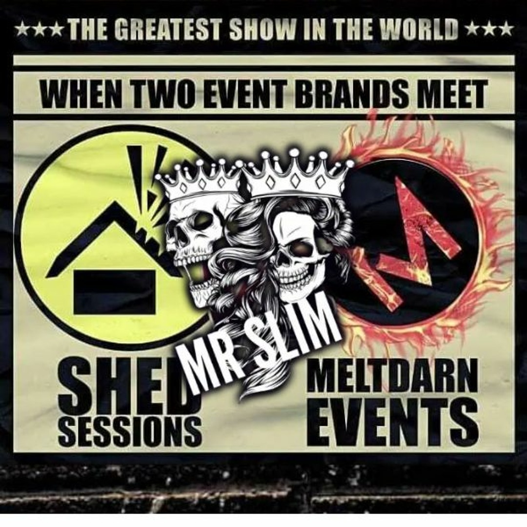 Stream Meltdarn Vs Shed Set by Mr Slim | Listen online for free on ...