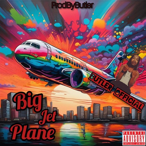 Stream Butler Official x Big Jet Plane (ProdByButler) by Butler ...