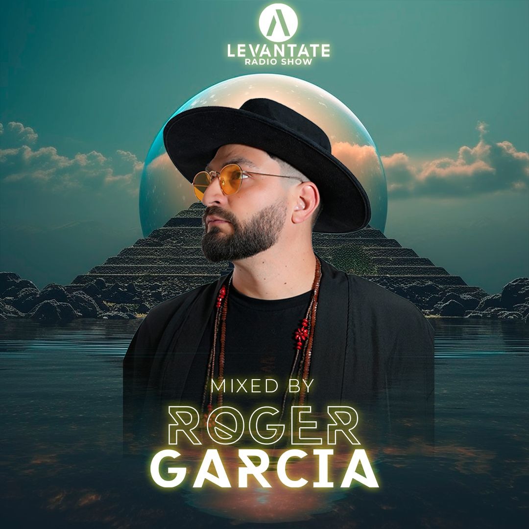Stream Levantate Records | Listen to LEVANTATE RADIO SHOW Mixed By Roger Garcia playlist online ...