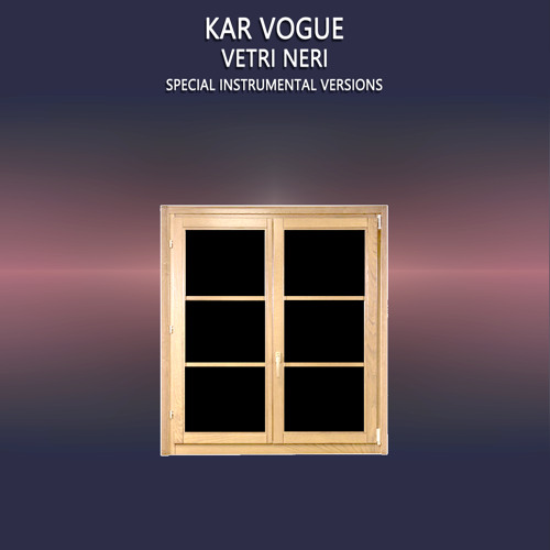 Stream Vetri Neri (Extended Instrumental Mix) by Kar Vogue | Listen ...