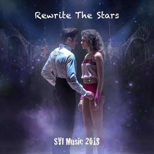 The Greatest Showman Rewrite The Stars Edit Editing Designing Amino ...