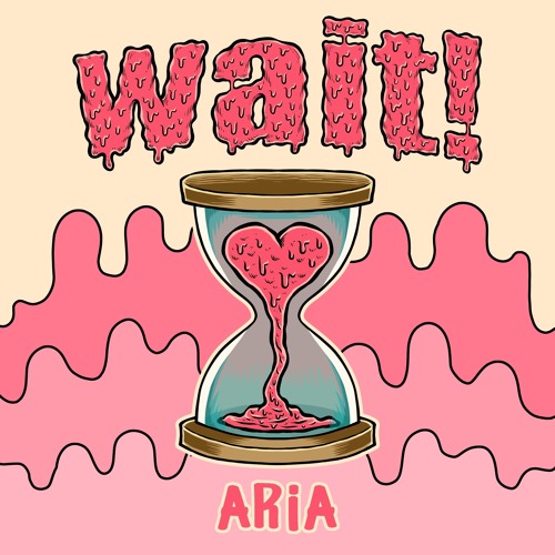 Stream wait! by ARIA | Listen online for free on SoundCloud