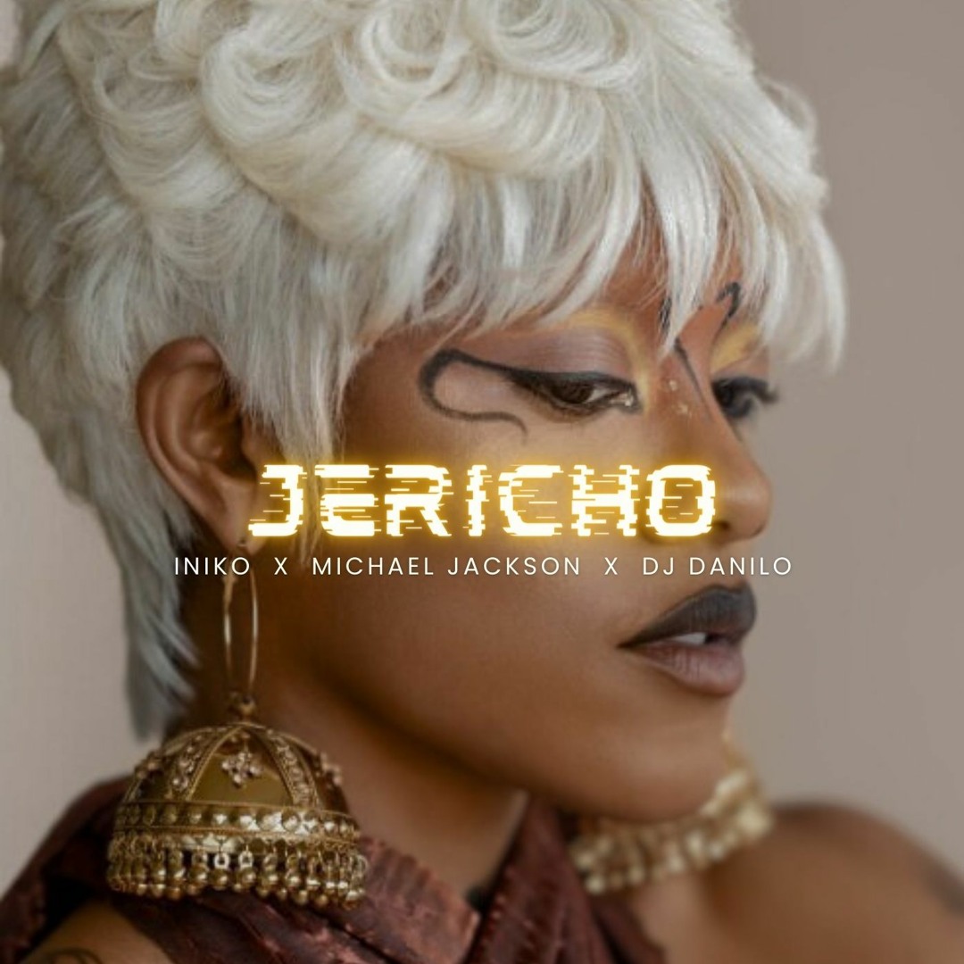 Stream Iniko - Jericho X Michael Jackson (Dj Danilo) by Dj Danilo ...