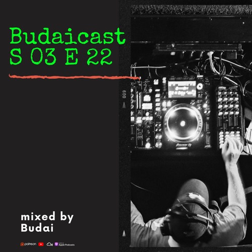 Stream DJ Budai - Budaicast 3ep 22 by DJ Budai | Listen online for free ...
