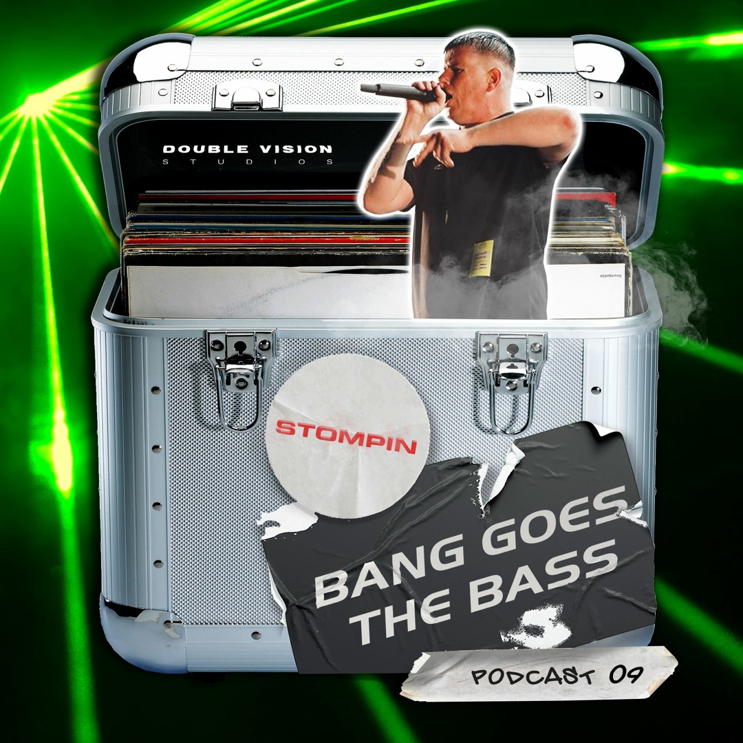 Stream DVS Presents "BANG GOES THE BASS" Podcast - 09 - Feat Mc Stompin ...