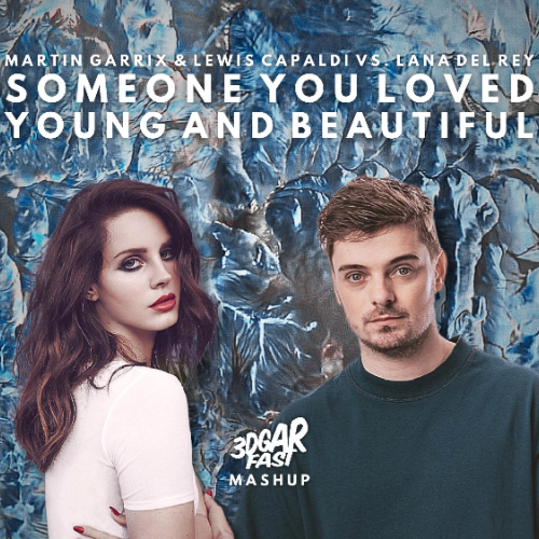 Stream Someone You Loved (Martin Garrix Remix) x Young & Beautiful ...