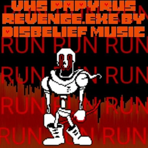 Stream VHS Papyrus: REVENGE.EXE (not mine) by Lawless | Listen online ...