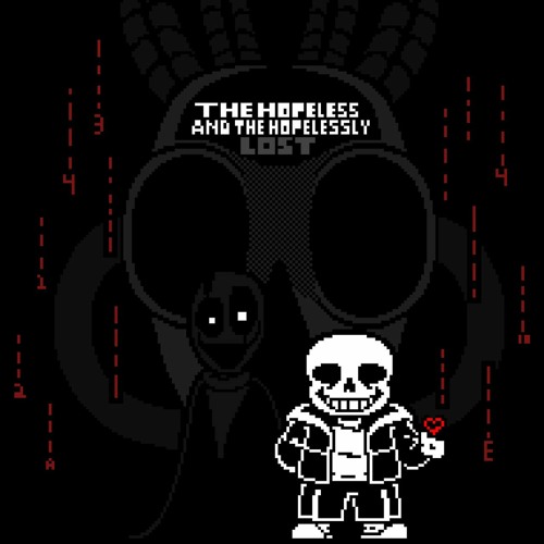 Stream The Hopeless And The Hopelessly Lost. by sans | Listen online ...