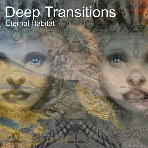 Stream Deep Transitions by Eternal Habitat | Listen online for free on SoundCloud