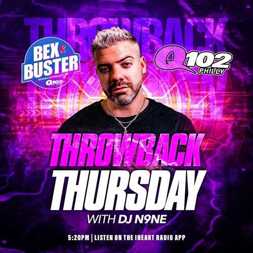 Stream 03-02-23 - Q102 THROWBACK THURSDAY MIXSHOW by DJ N9NE | Listen ...