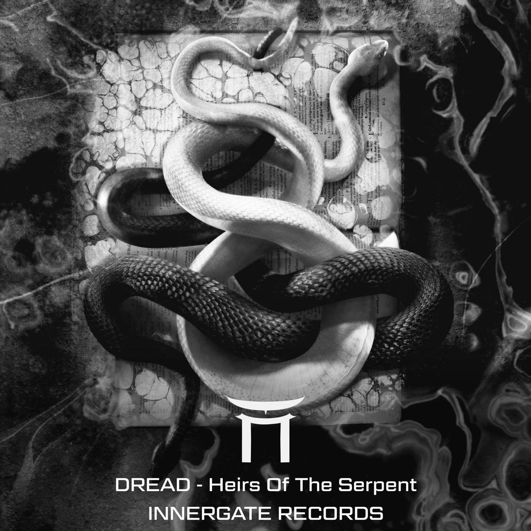 Stream DREAD - Heirs Of The Serpent by INNERGATED | Listen online for ...