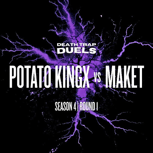 Stream SEASON 4 ROUND 1: Potato KingX vs. Maket [WINNER: Maket] by DEATH TRAP DUELS | Listen ...