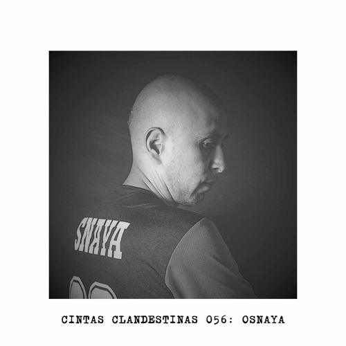 Stream CC.056// Cintas Clandestinas 056: Osnaya by Veneno | Listen online for free on SoundCloud