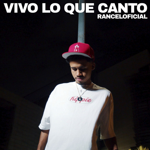 Stream Vivo lo Que Canto (feat. Ranceloficial) by ELALE Produce ...