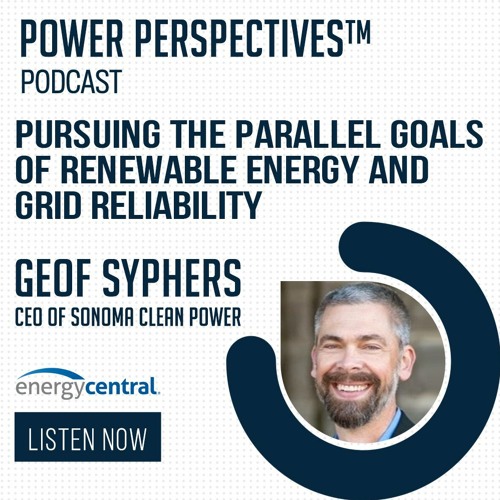Stream episode 110. 'Pursuing Renewable Energy & Grid Reliability' with ...