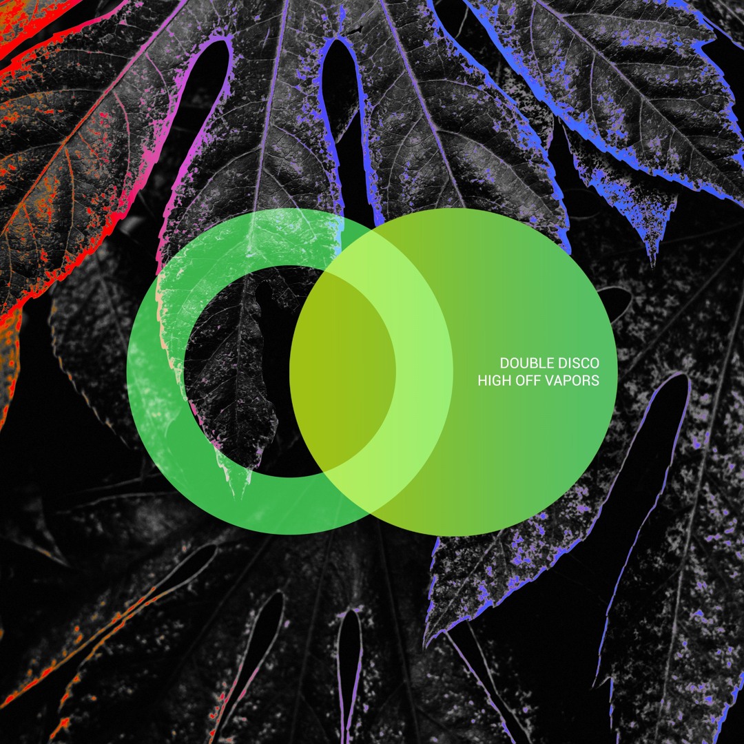 Stream Double Disco - High Off Vapors [Area Verde] by Melodic Dance ...