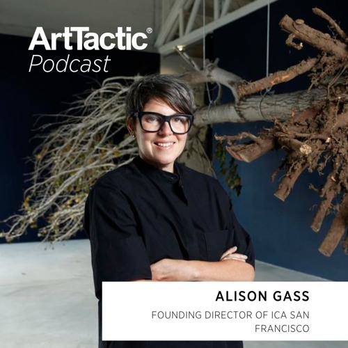 Stream ICA San Francisco's Alison Gass on Being an Art Museum "Startup ...