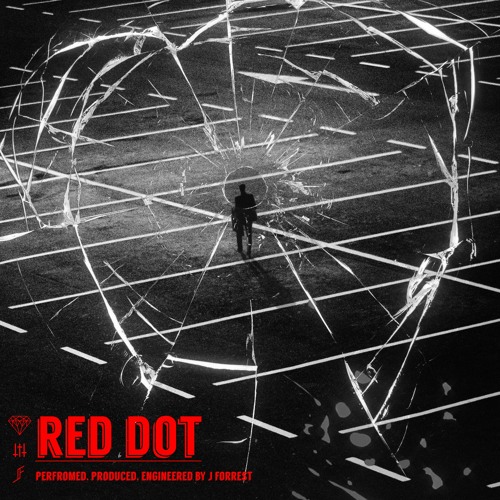 Stream RED DOT by J Forrest | Listen online for free on SoundCloud
