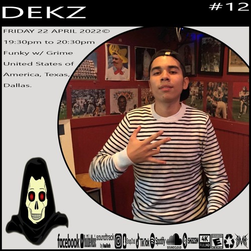 Stream / DEKZ | 4/22/22 | FUNKY w/ GRIME | #12 \ by DEKZ | Listen ...