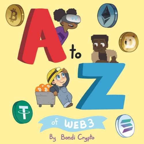 Stream episode kindle👌 A to Z of Web3: Teach children about the ... Stream episode kindle👌 A to Z of Web3: Teach children about the ...