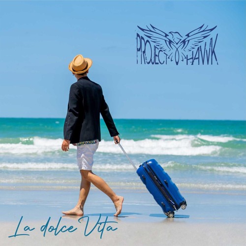 Stream La dolce Vita by Project Hawk | Listen online for free on SoundCloud