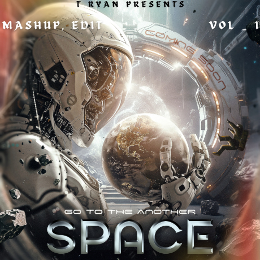 Stream Another Space _ I'm T RYAN'S Mashup & Edit Pack Vol - 1 ( Buy ...