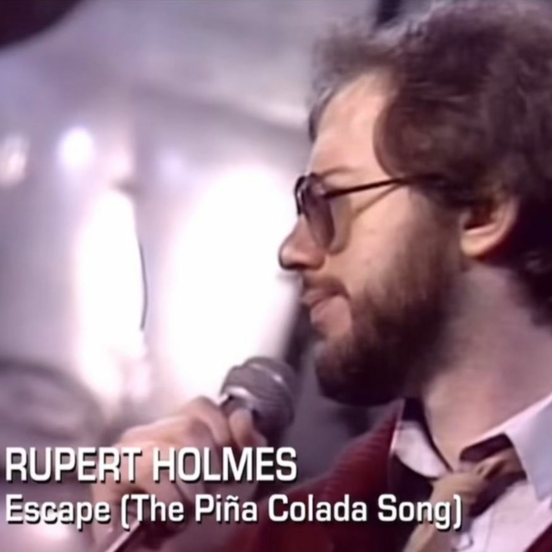 Stream Escape (The Pina Colada Song) - Rupert Holmes (Ezra Edition) by ...