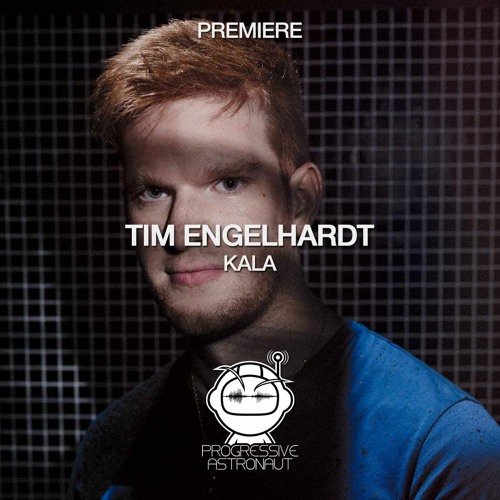 Stream PREMIERE: Tim Engelhardt - Kala (Original Mix) [Stil Vor Talent ...