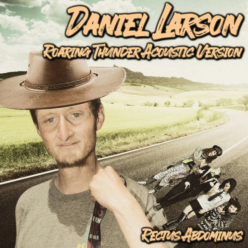 Stream Roaring Thunder (Acoustic Version) by Daniel Larson | Listen online for free on SoundCloud